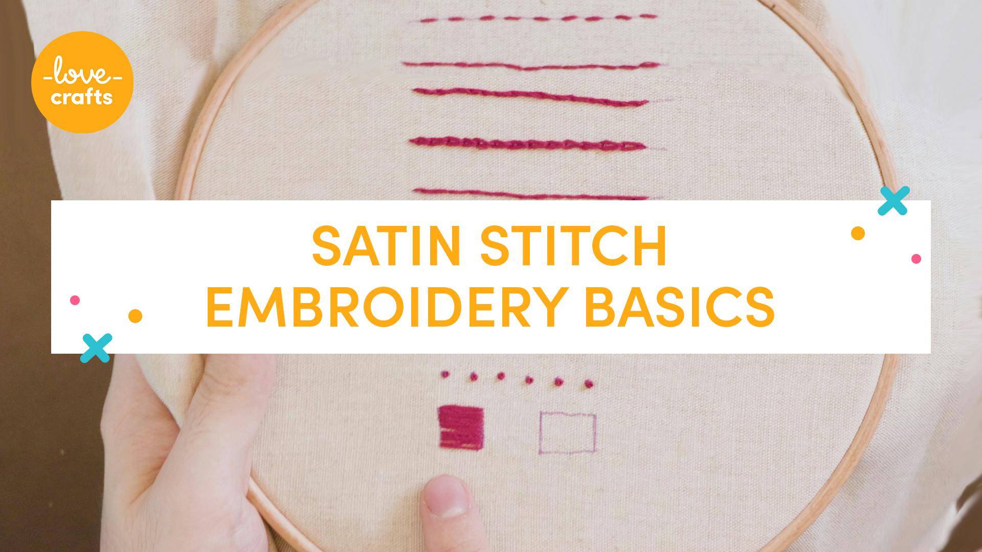 How to Embroider - Beginner Basics | LoveCrafts